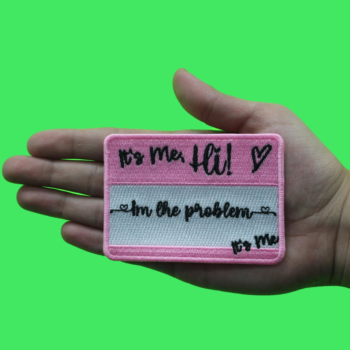 I'm The Problem Hi It’s Me Name Tag Patch Eras Pink Music Pop Embroide ...