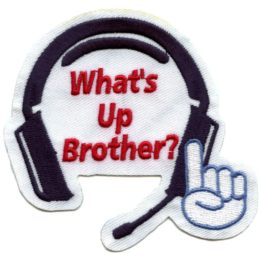 What's Up Brother? Patch Houston Gamer Streamer Football Embroidered I ...