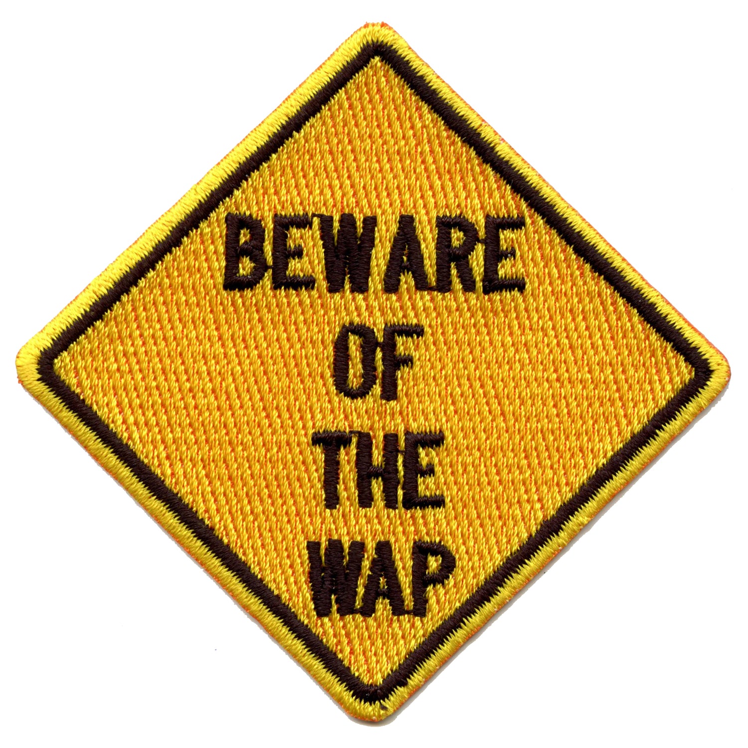 Beware Of The WAP Caution Road Sign Embroidered Iron On Patch – Patch ...