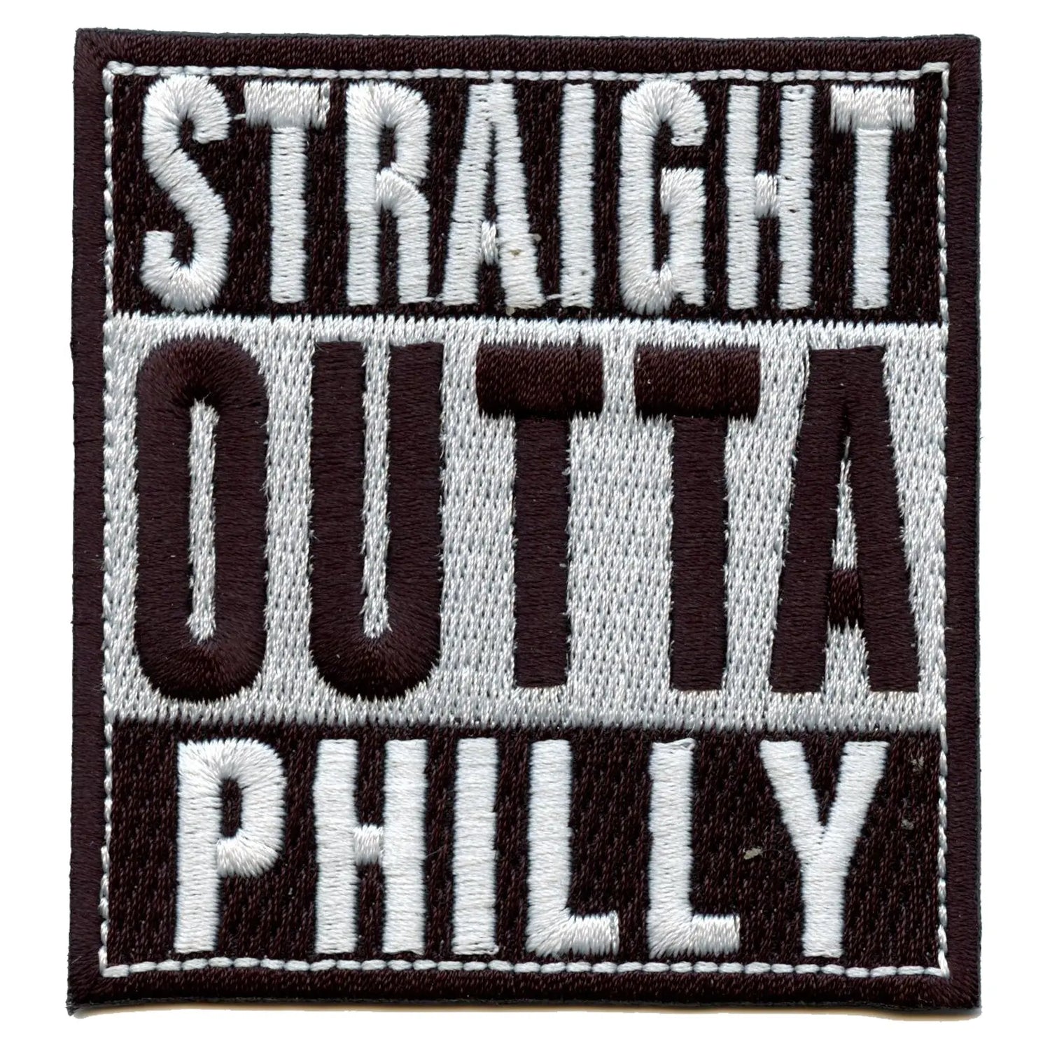 Straight Outta Philly Embroidered Iron On Patch – Patch Collection