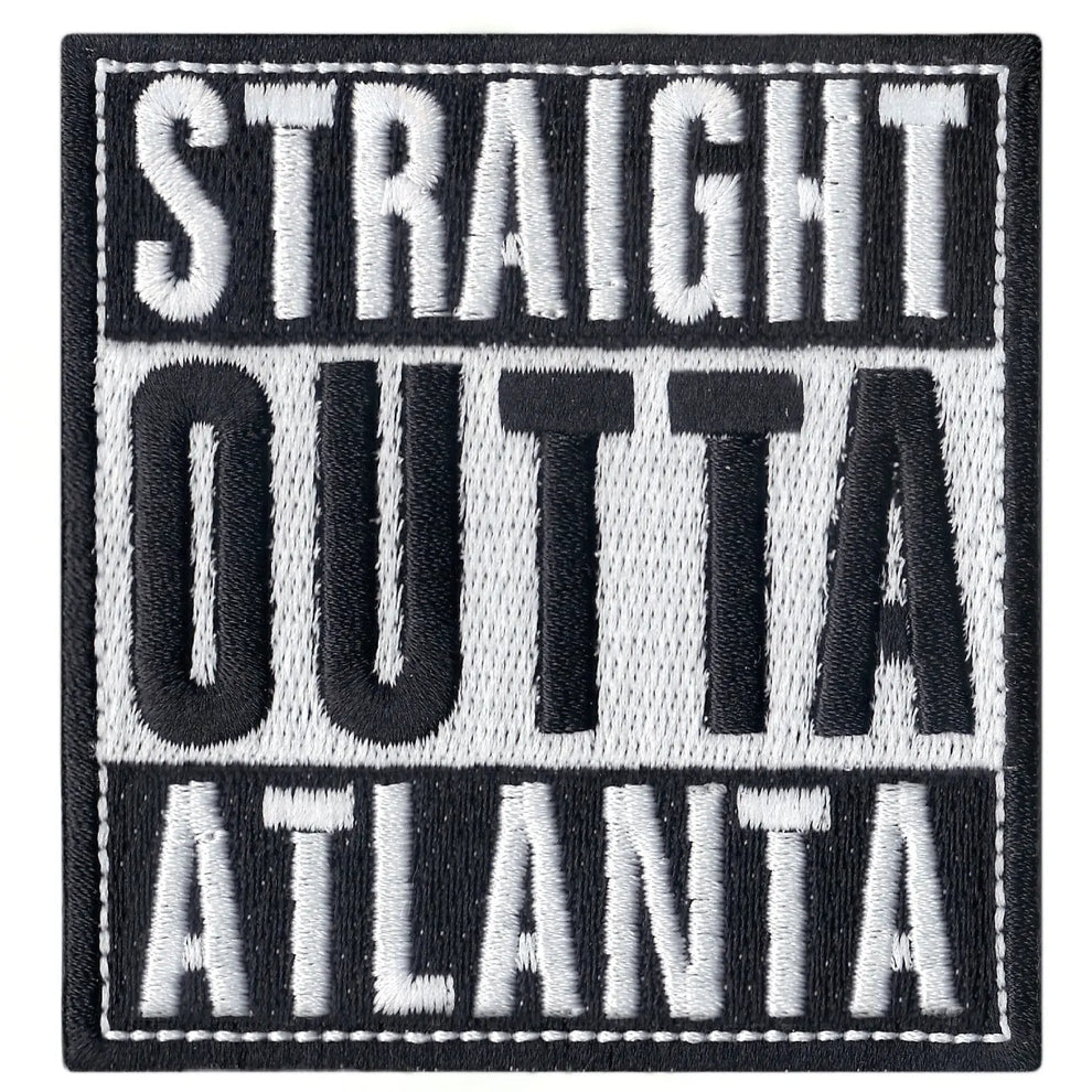 Straight Outta Atlanta Embroidered Iron On Patch – Patch Collection