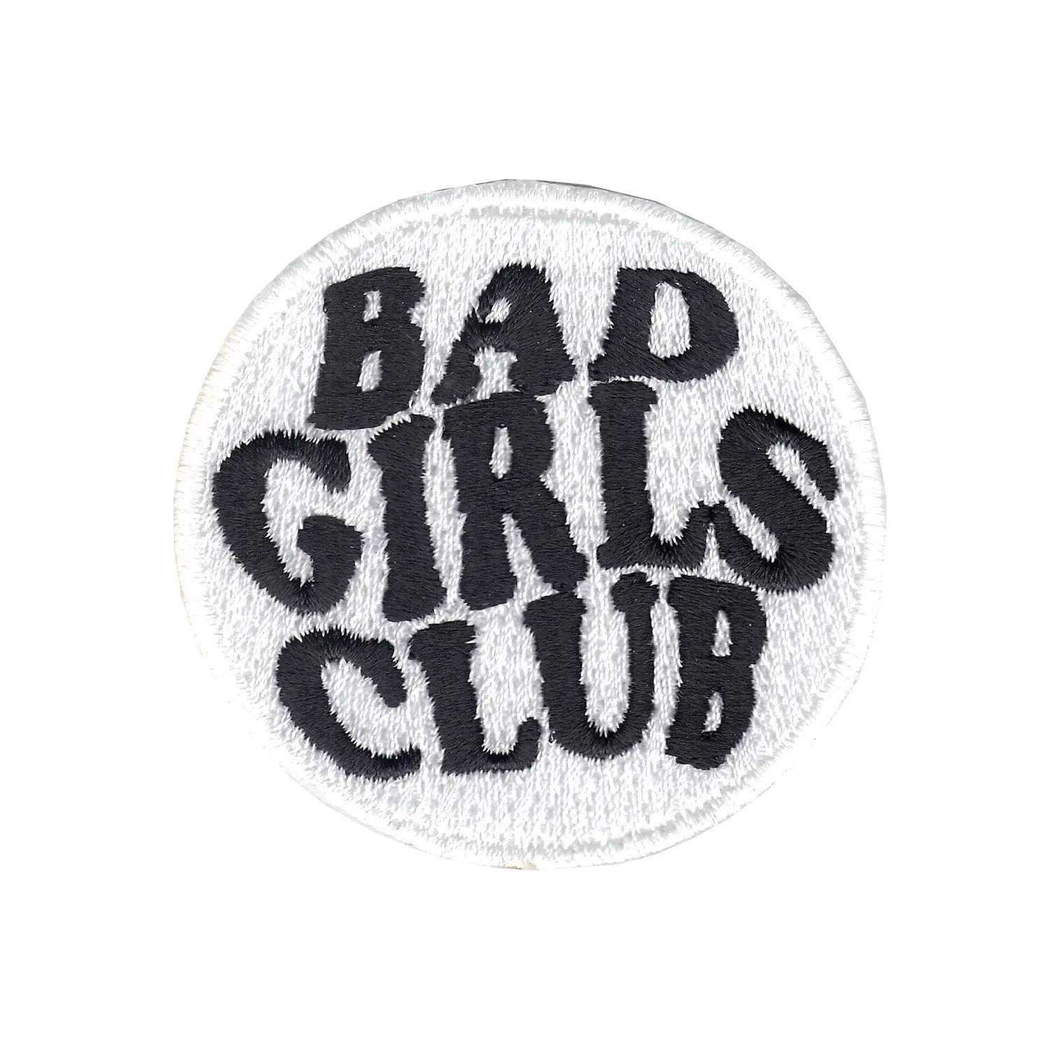 Bad Girls Club Iron On Embroidered Patch – Patch Collection
